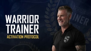 Warrior Trainer Activation Protocol | Wake Up Warrior